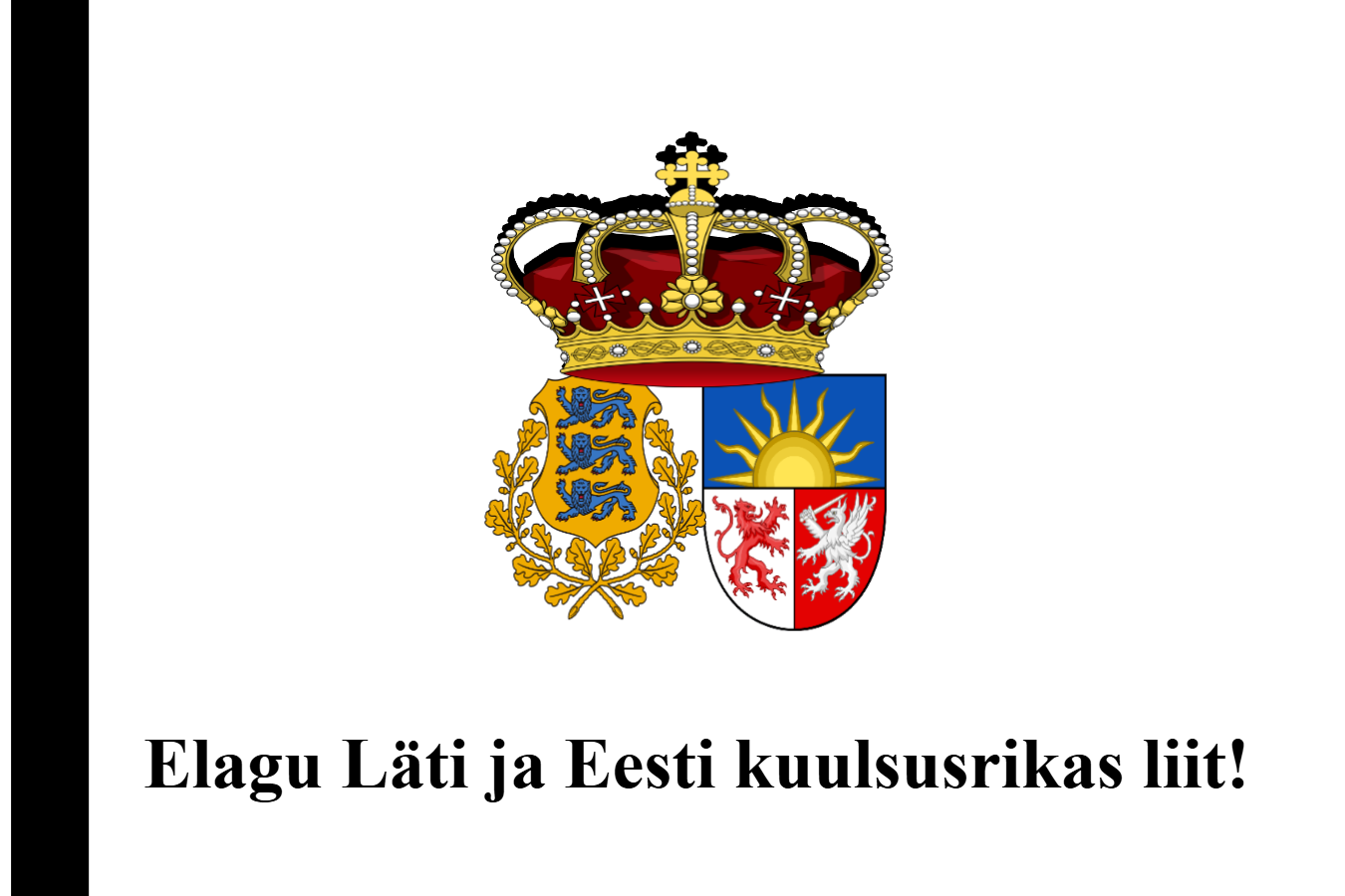 Baltic Union of Latvia and Estonia - Pax Historia